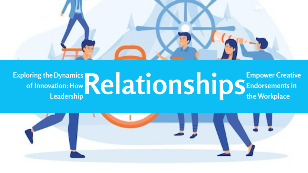 Promotive Voice, Leader-Member Exchange, and Creativity Endorsement ...